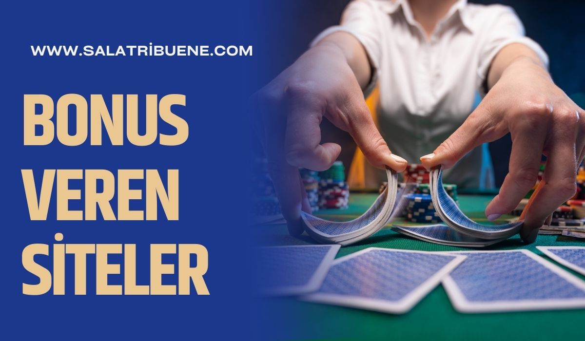 Bonus Veren Siteler ile Şansının Limitlerini Zorla! - En İyi Bonus ...